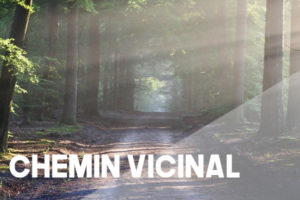 Chemin vicinal : Tout savoir sur les petites et grandes vicinalités